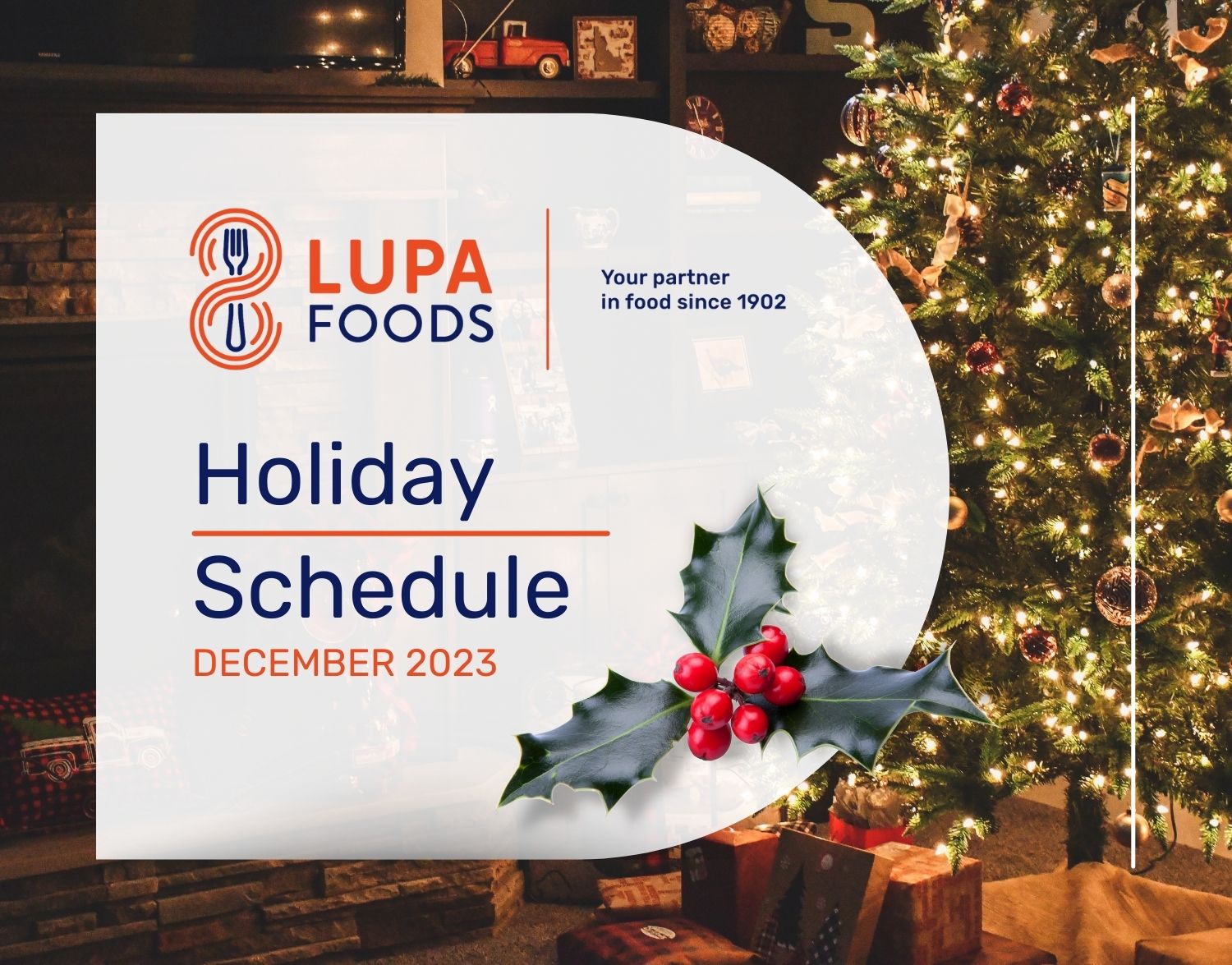 December 2023 Holiday Schedule | Lupa Foods
